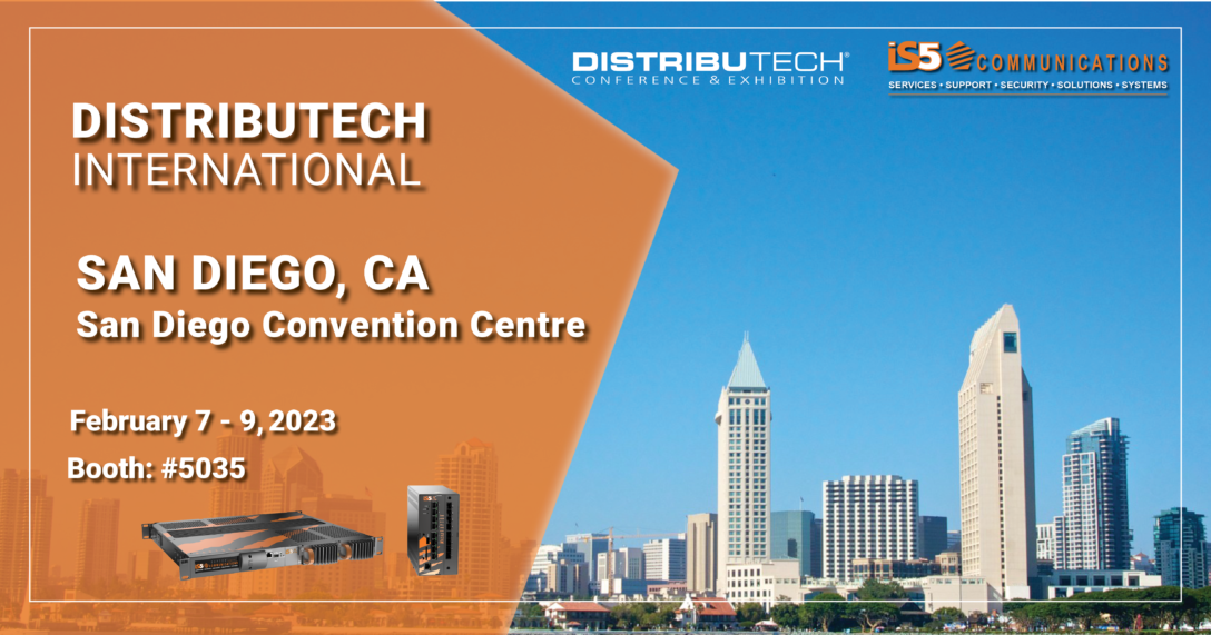 DISTRIBUTECH INTERNATIONAL 2023 - iS5 Communications